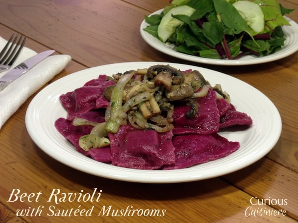 Beet Ravioli with Sauteed Mushrooms • Curious Cuisiniere