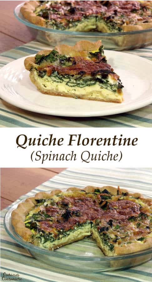 Quiche Florentine (Spinach Quiche) • Curious Cuisiniere