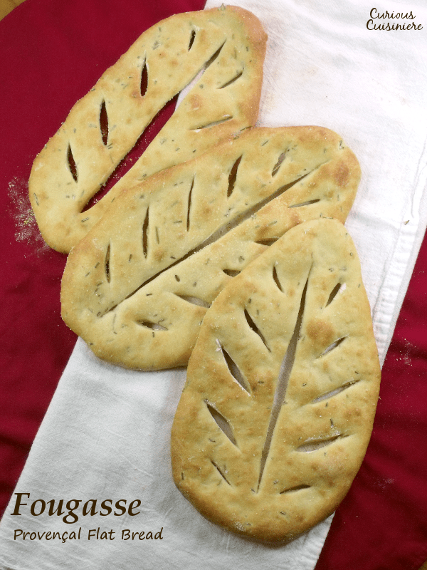 Fougasse (Provençal Flat Bread) • Curious Cuisiniere