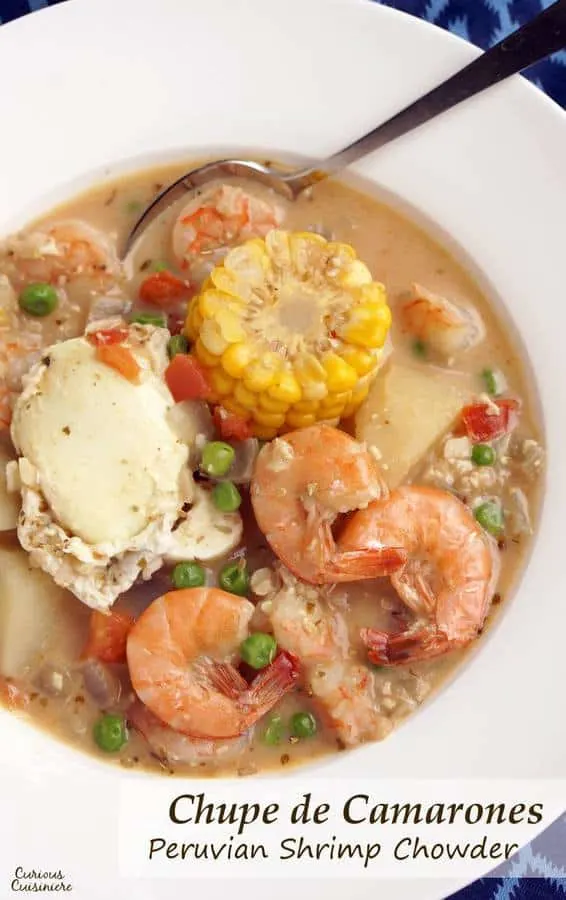Chupe de Camarones (Peruvian Shrimp Chowder) • Curious Cuisiniere