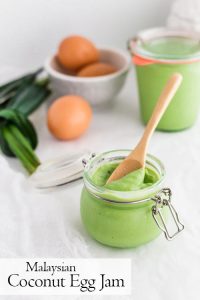 Kaya (Malaysian Pandan Coconut Egg Jam) • Curious Cuisiniere